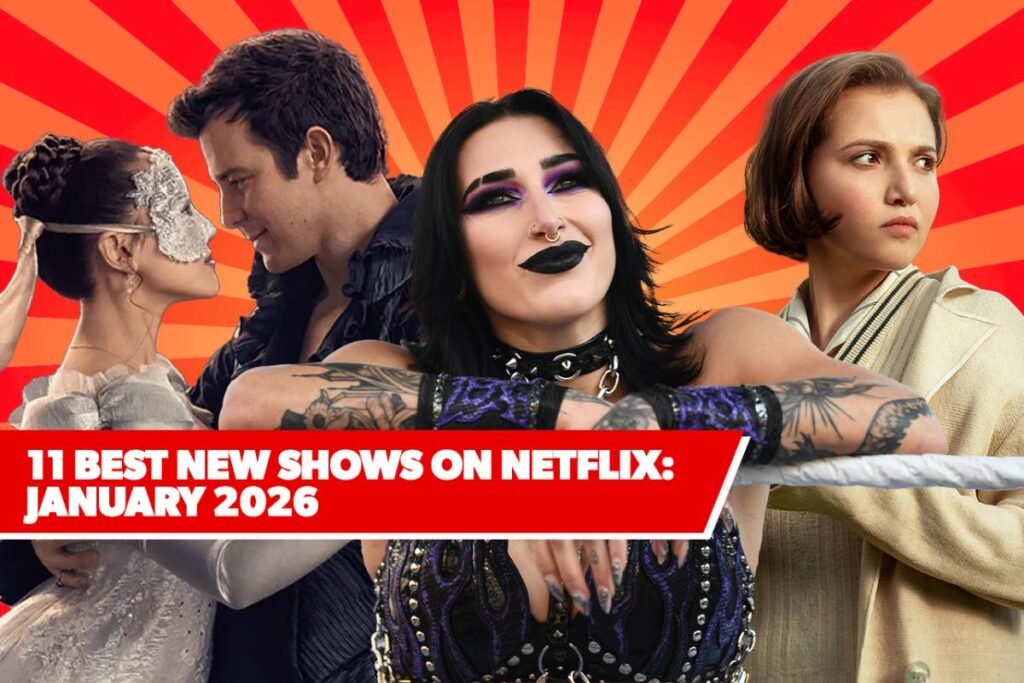 11 Best New Shows on Netflix: January 2026’s Top Upcoming Series to ...